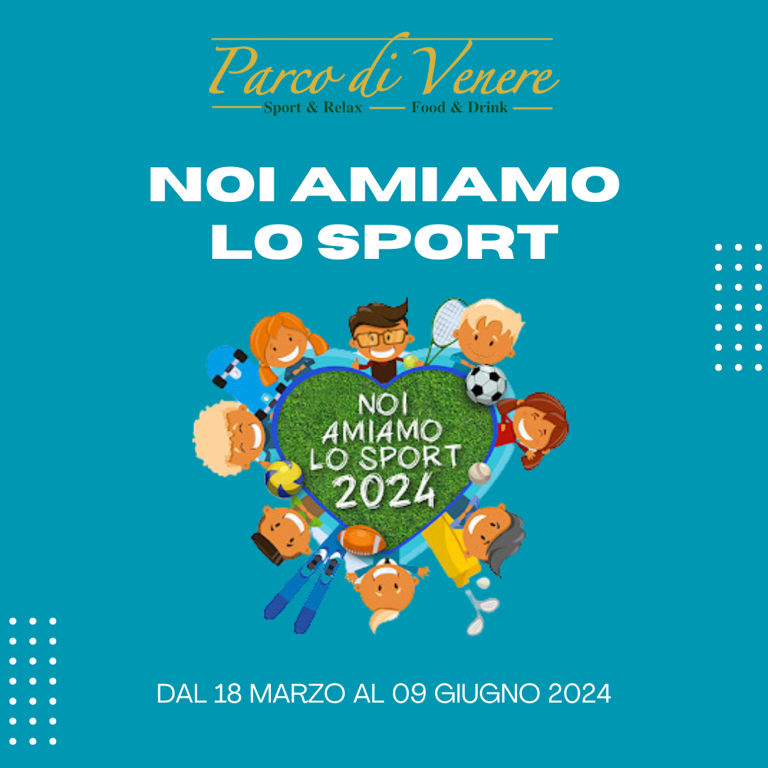 NOI AMIAMO LO SPORT